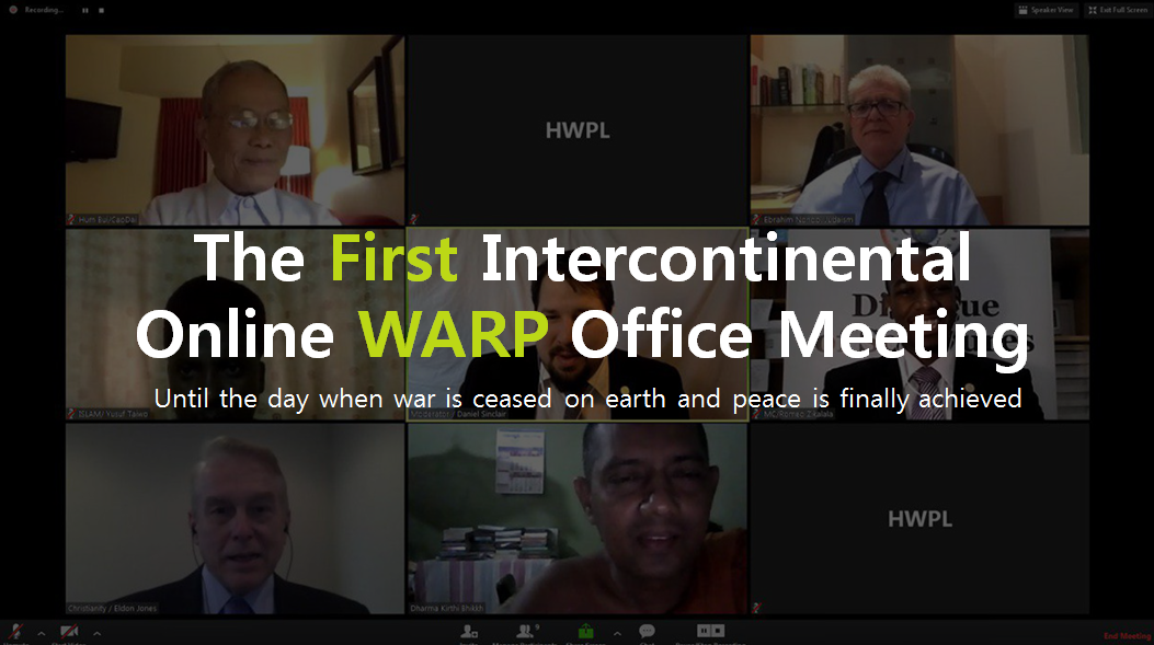 The 2nd HWPL Intercontinental Online WARP Office Meeting #2 - A STEP ...